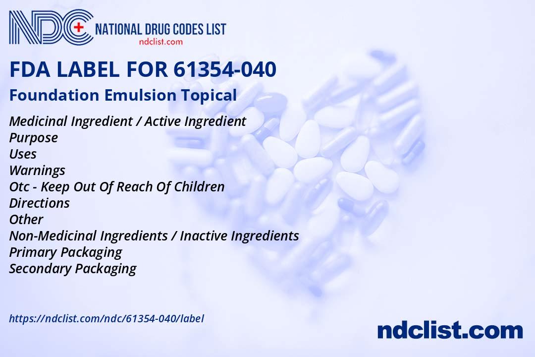 Foundation FDA Label - NDC 61354-040