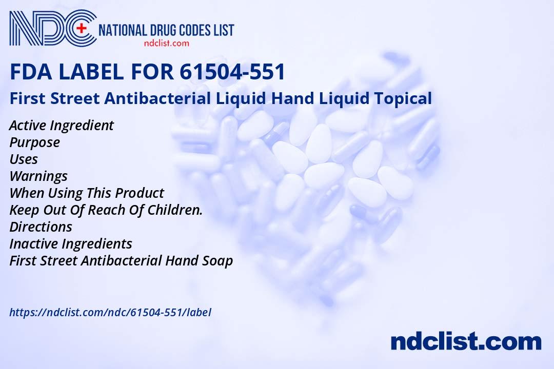 First Street Antibacterial Liquid- FDA Label NDC61504-551