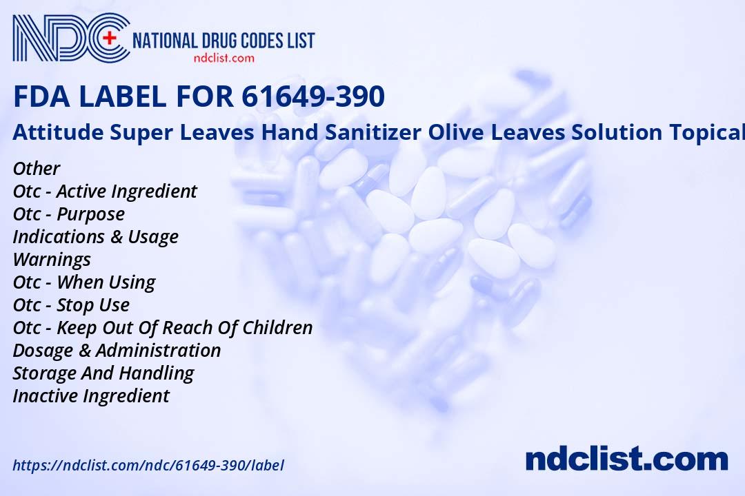 Attitude Super Leaves Hand Saniti- FDA Label NDC61649-390