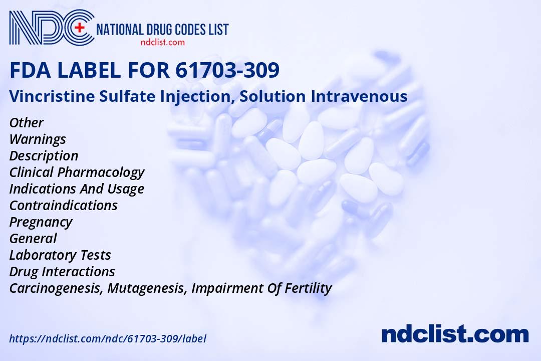 FDA Label for Vincristine Sulfate Injection, Solution Intravenous ...