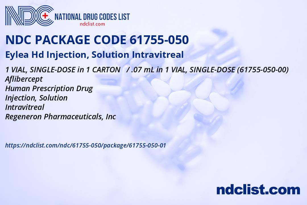 NDC Package 61755-050-01 Eylea Hd Injection, Solution Intravitreal