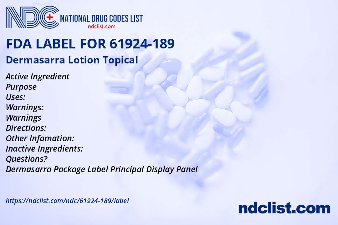 FDA Label for Dermasarra Lotion Topical - Indications, Usage & Precautions