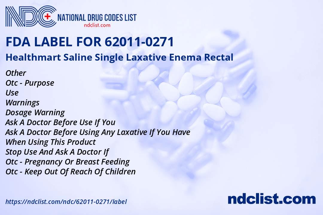 FDA Label for Healthmart Saline Single Laxative Enema Rectal ...