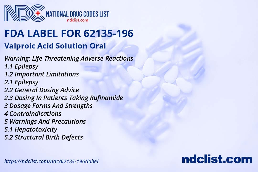 Valproic Acid Solution- FDA Label NDC62135-196