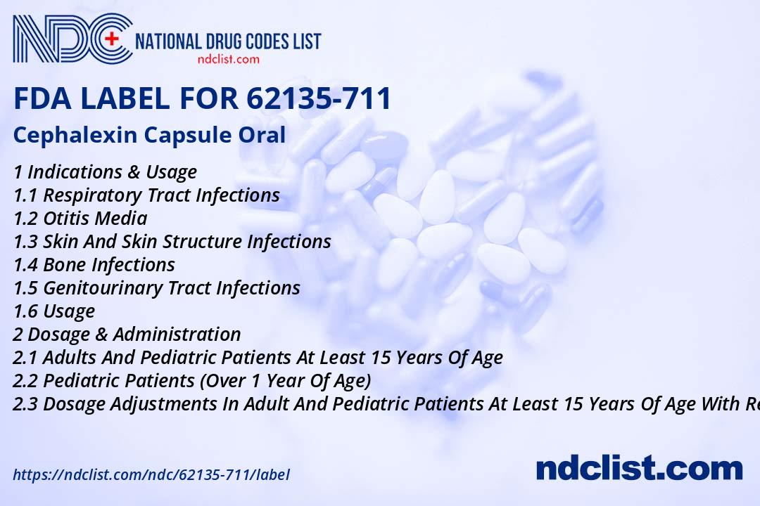 Cephalexin Capsule FDA Label - NDC 62135-711