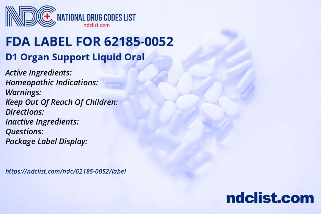 D1 Organ Support Liquid - FDA Label NDC 62185-0052