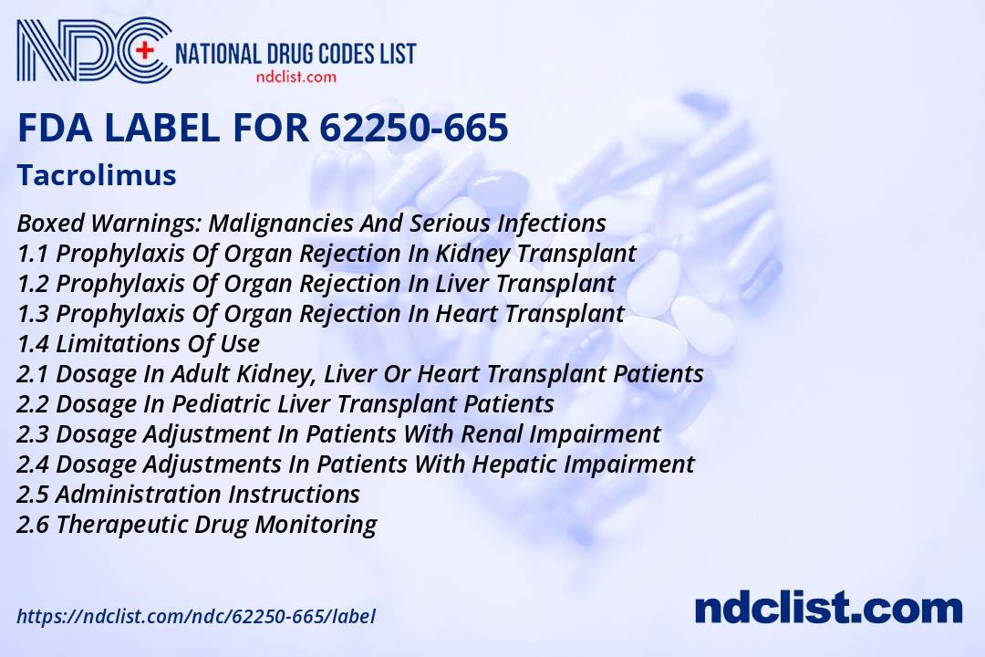 FDA Label for Tacrolimus - Indications, Usage & Precautions