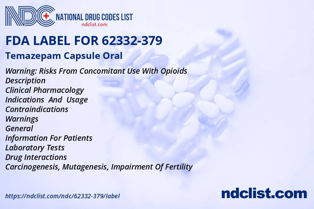 Temazepam Capsule FDA Label - NDC 62332-379