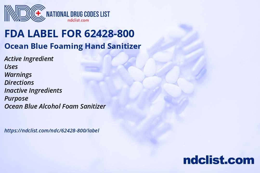 FDA Label for Ocean Blue Foaming Hand Sanitizer - Indications, Usage ...