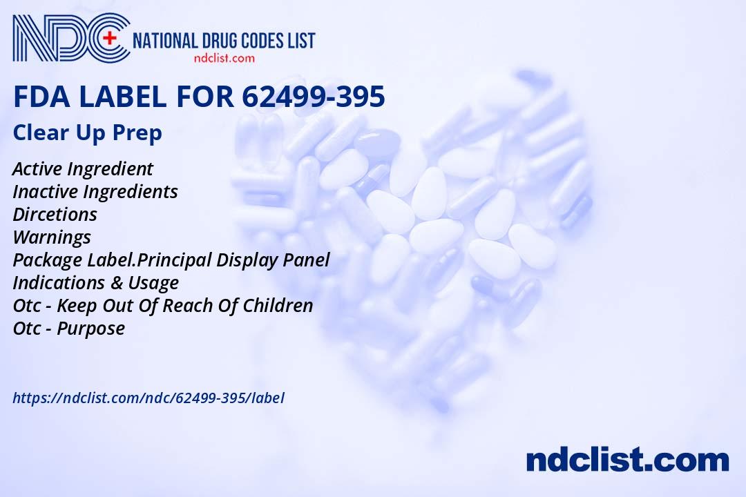 FDA Label for Clear Up Prep - Indications, Usage & Precautions