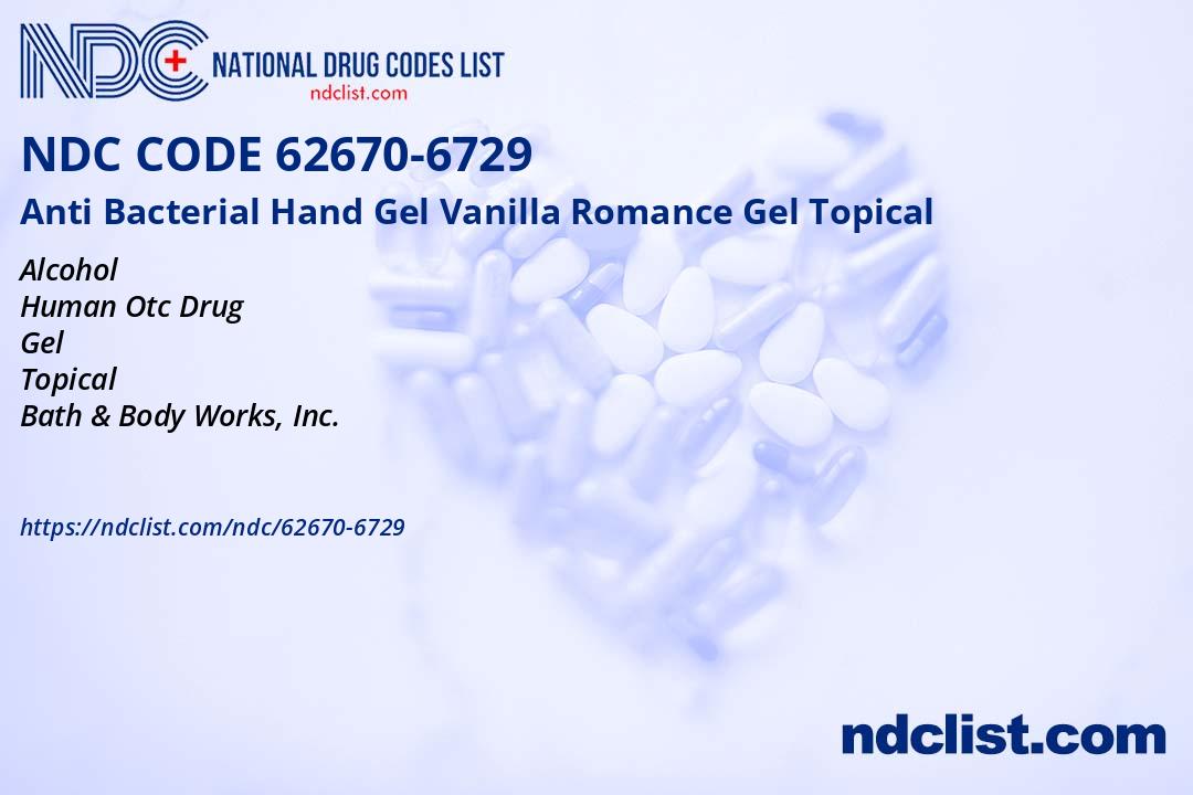 NDC 62670-6729 Anti Bacterial Hand Gel Vanilla Romance Gel Topical