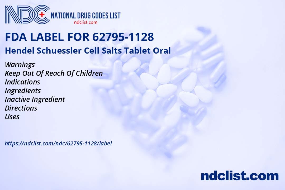 Hendel Schuessler Cell Salts FDA Label - NDC 62795-1128