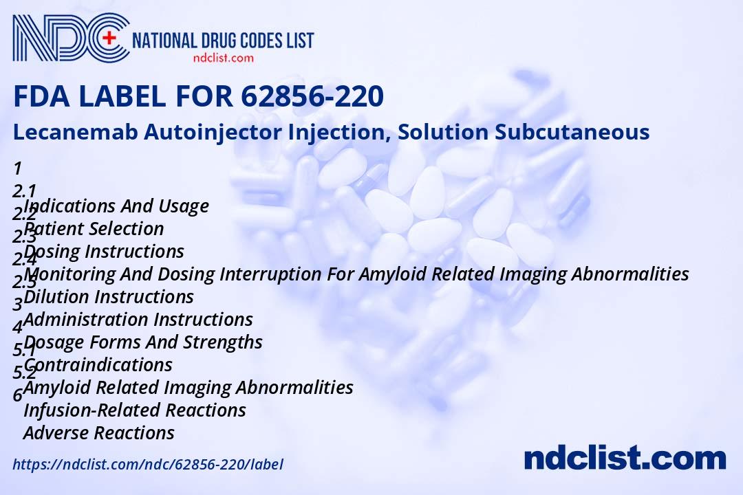 FDA Label for Lecanemab Autoinjector Injection, Solution Subcutaneous ...