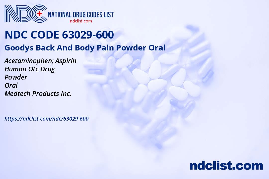 NDC 63029-600 Goodys Back And Body Pain Powder Oral