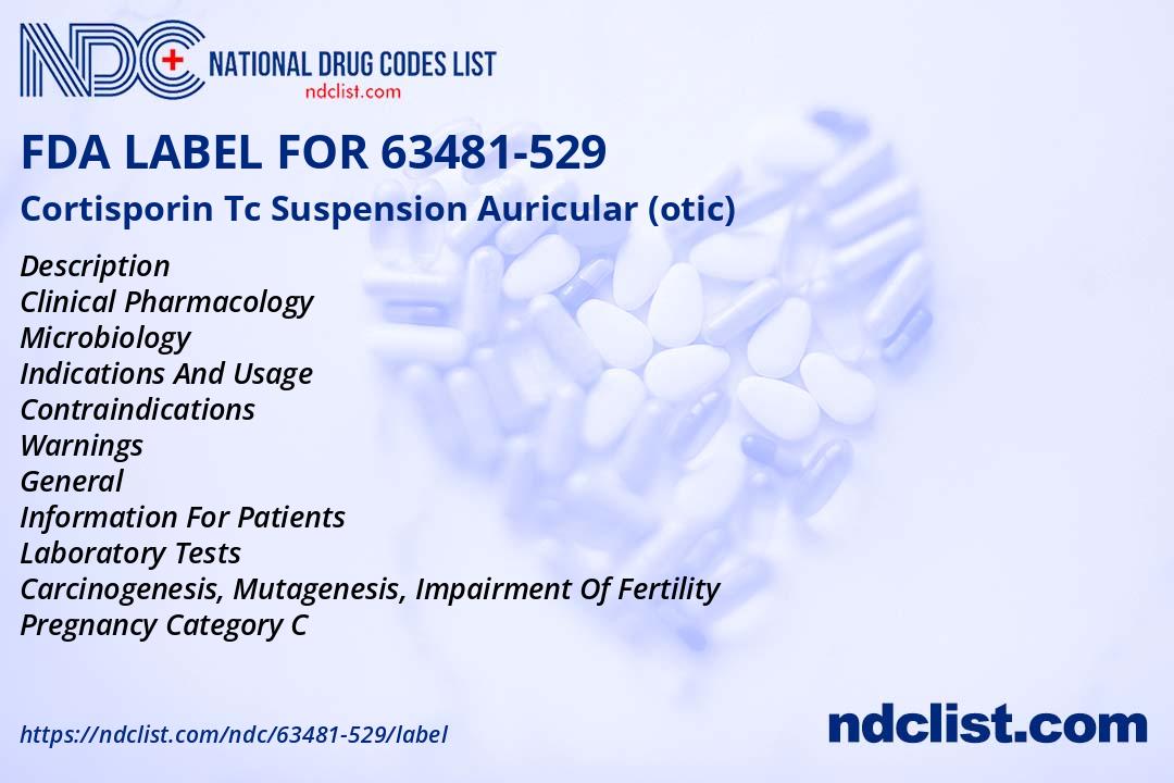 FDA Label for Cortisporin Tc Suspension Auricular (otic) - Indications, Usage & Precautions