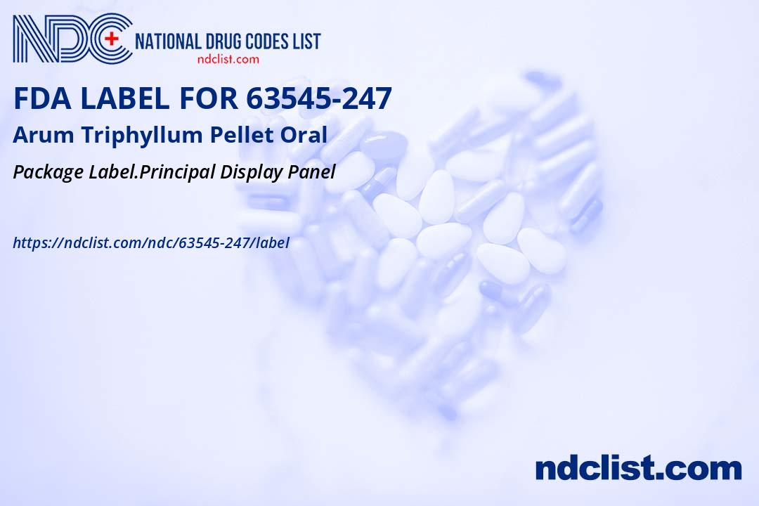 FDA Label for Arum Triphyllum Pellet Oral - Indications, Usage ...