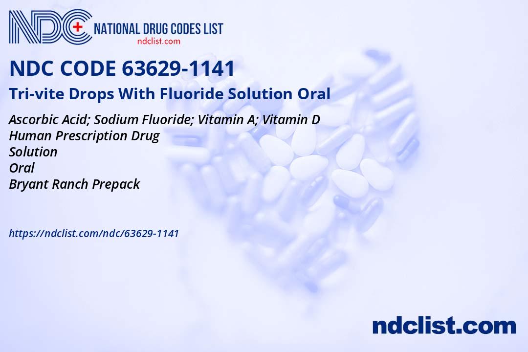 NDC 63629-1141 Tri-vite Drops With Fluoride Solution Oral