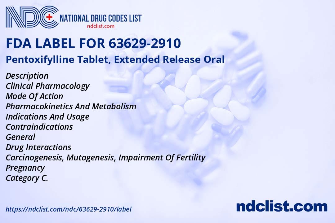Pentoxifylline FDA Label - NDC 63629-2910