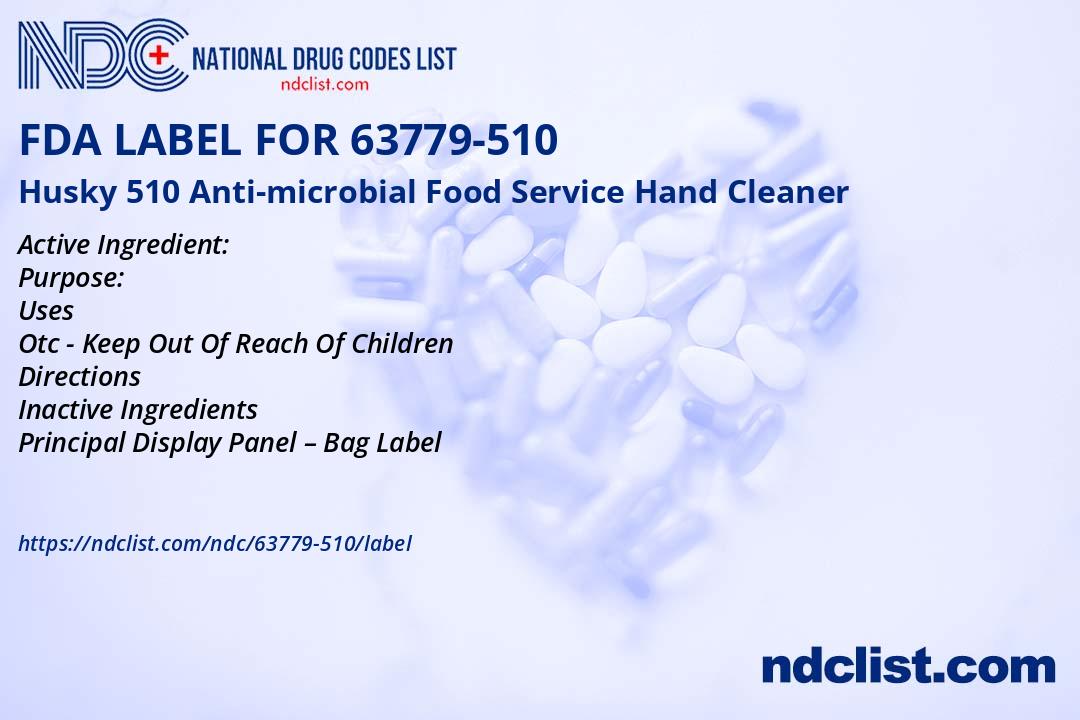 FDA Label for Husky 510 Anti-microbial Food Service Hand Cleaner ...