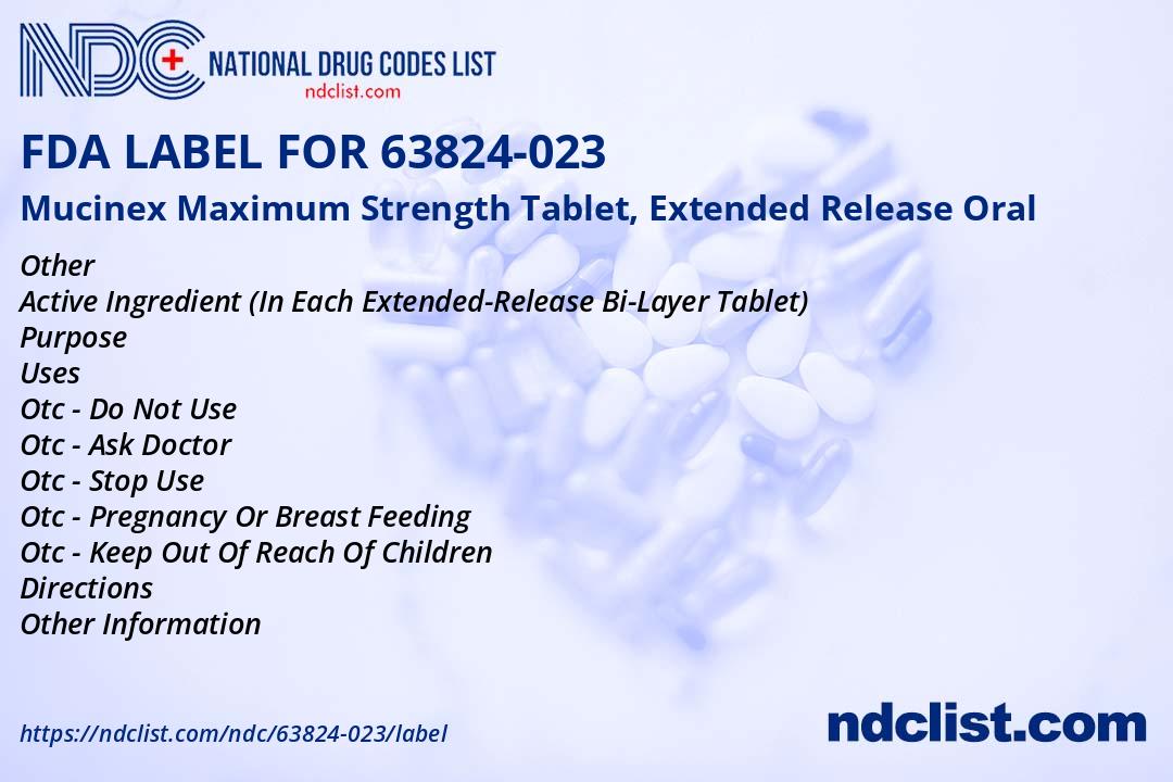 FDA Label for Mucinex Maximum Strength Tablet, Extended Release Oral ...