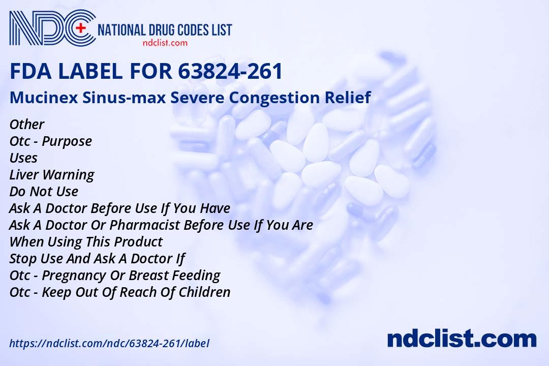 FDA Label for Mucinex Sinus-max Severe Congestion Relief - Indications ...