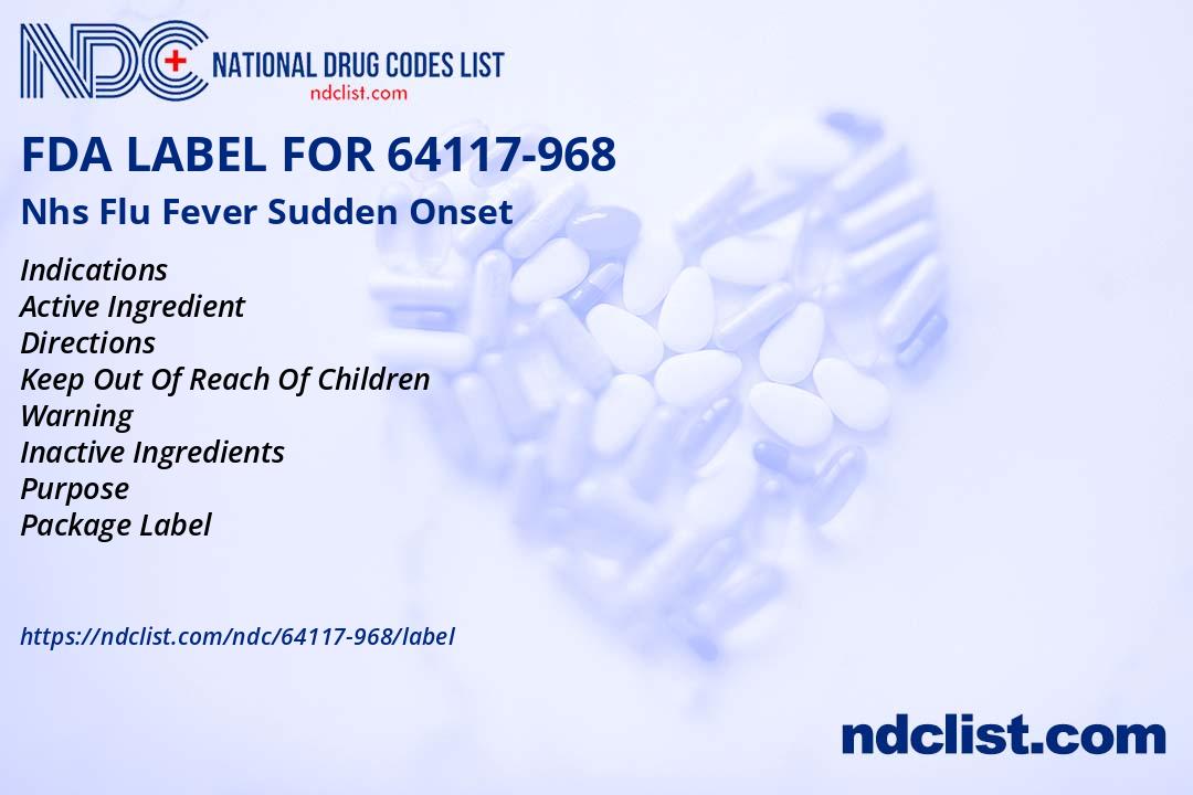 Nhs Flu Fever Sudden Onset- FDA Label NDC64117-968