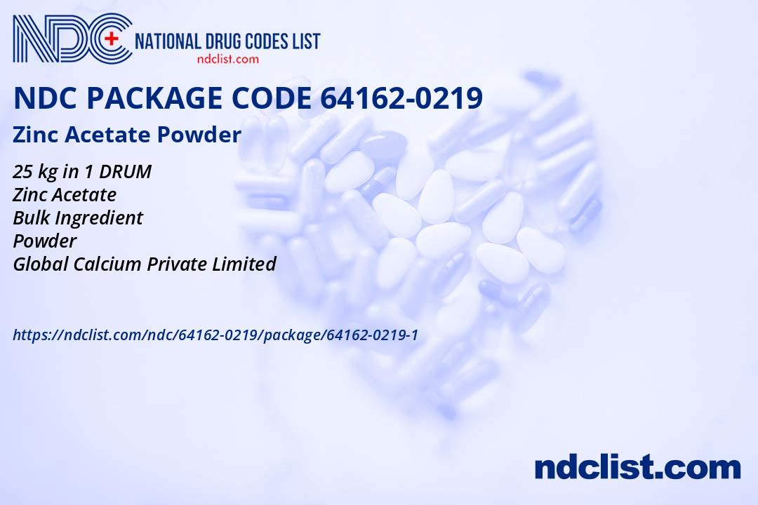 NDC Package 64162-0219-1 Zinc Acetate Powder