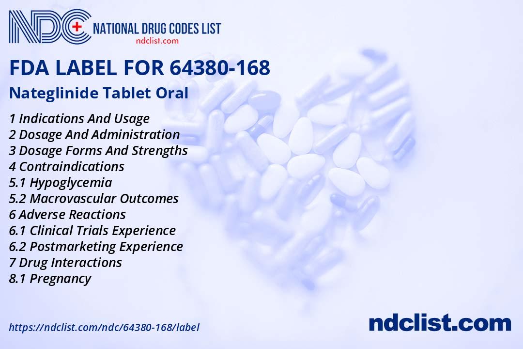 Nateglinide Tablet FDA Label - NDC 64380-168