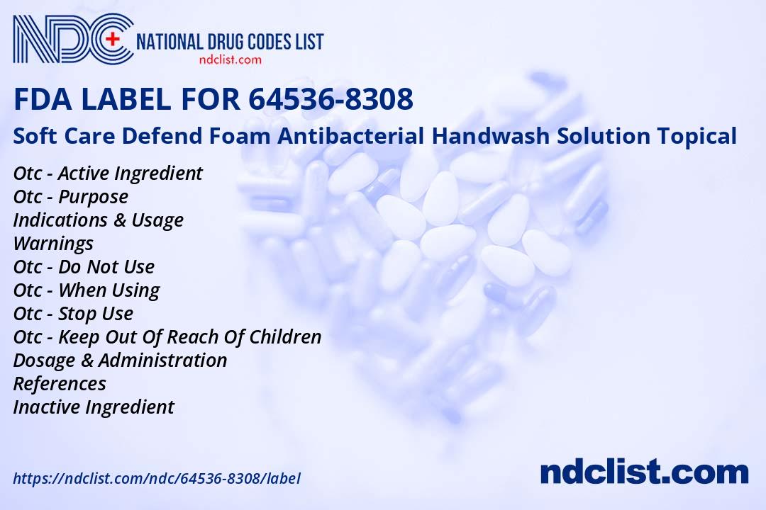 Soft Care Defend Foam Antibacter- FDA Label NDC64536-8308