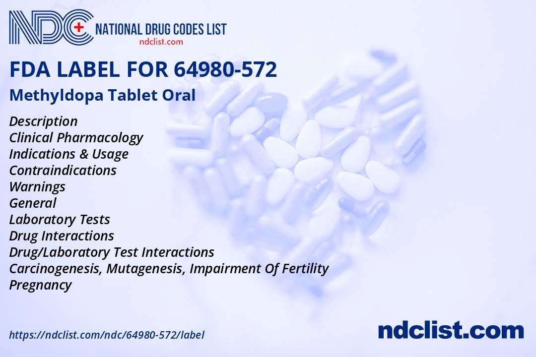 Methyldopa Tablet- FDA Label NDC64980-572
