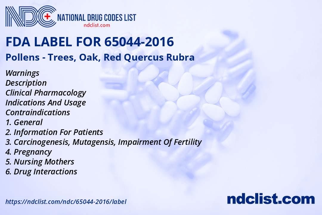 Pollens - Trees, Oak, Red Quercu- FDA Label NDC65044-2016