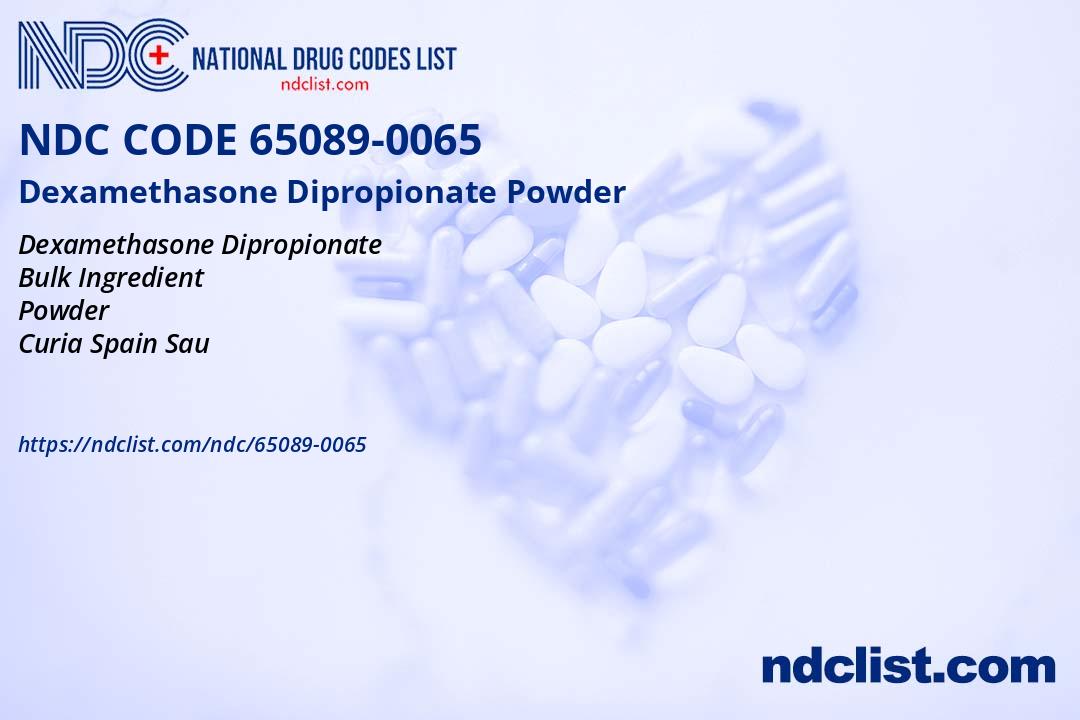 NDC 65089-0065 Dexamethasone Dipropionate Powder