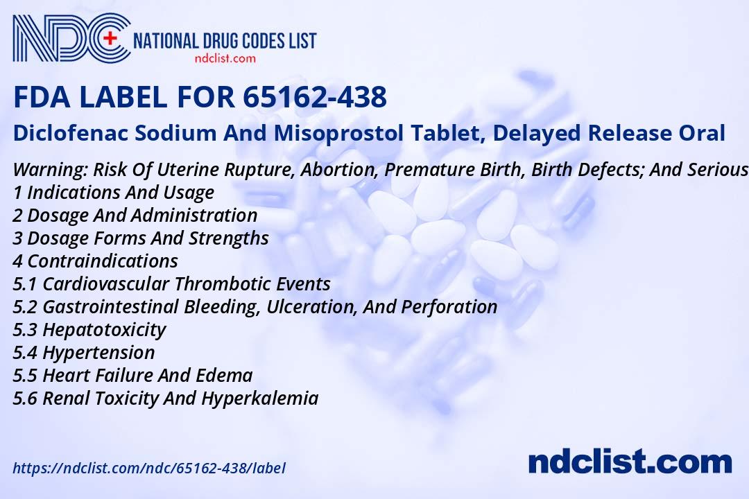 Diclofenac Sodium And Misoprostol FDA Label - NDC 65162-438
