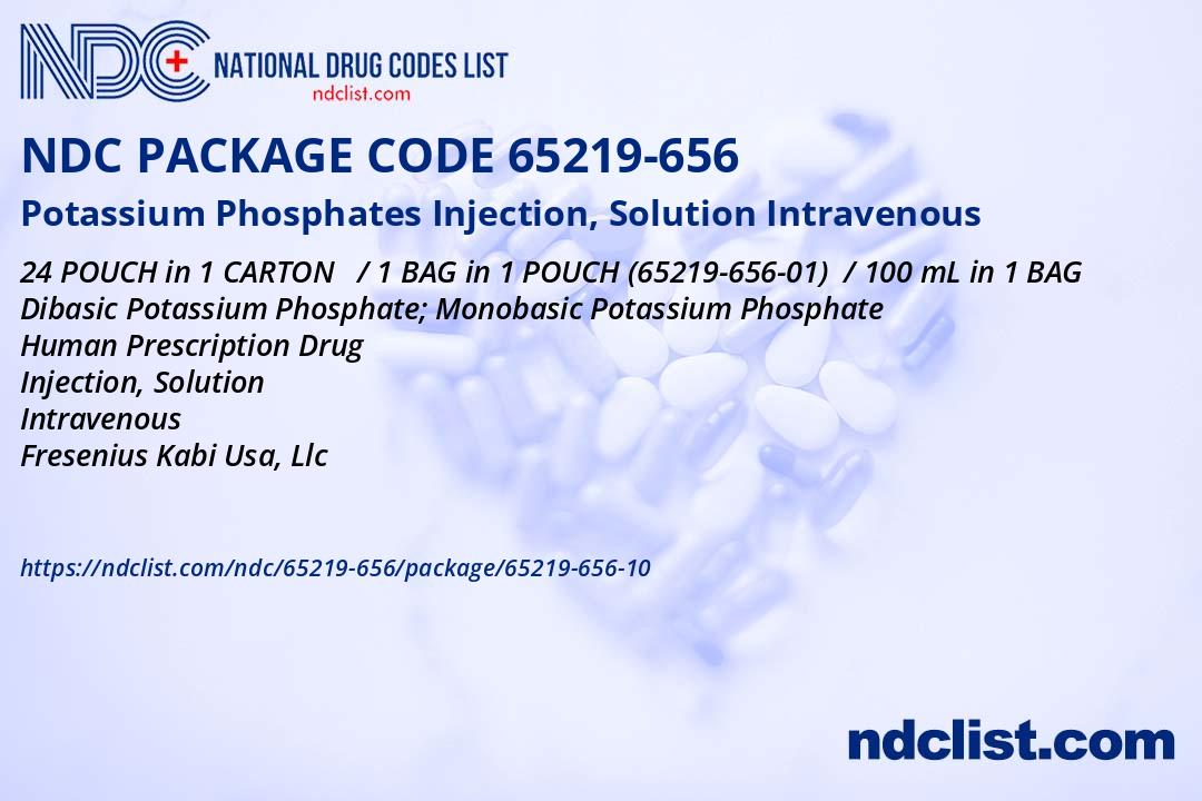 NDC Package 65219-656-10 Potassium Phosphates Injection, Solution ...
