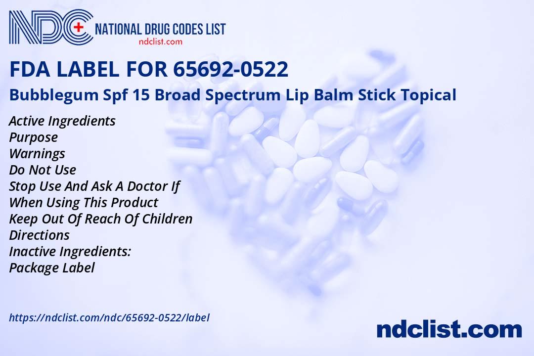 Bubblegum Spf 15 Broad Spectrum- FDA Label NDC65692-0522