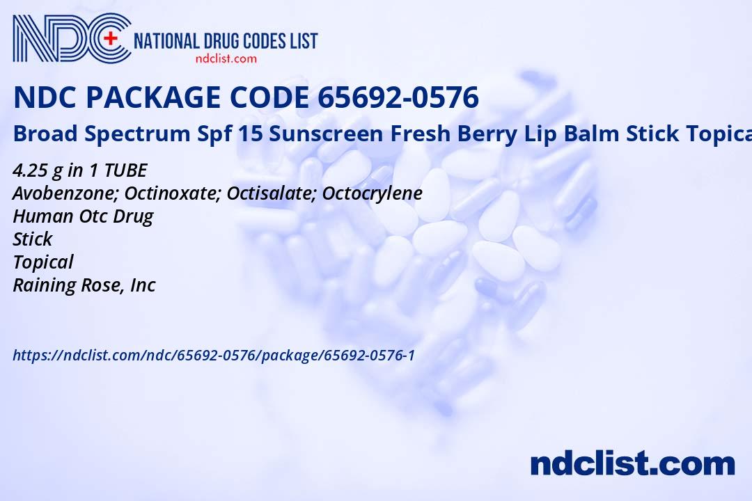 NDC Package 65692-0576-1 Broad Spectrum Spf 15 Sunscreen Fresh Berry Lip Balm Stick Topical