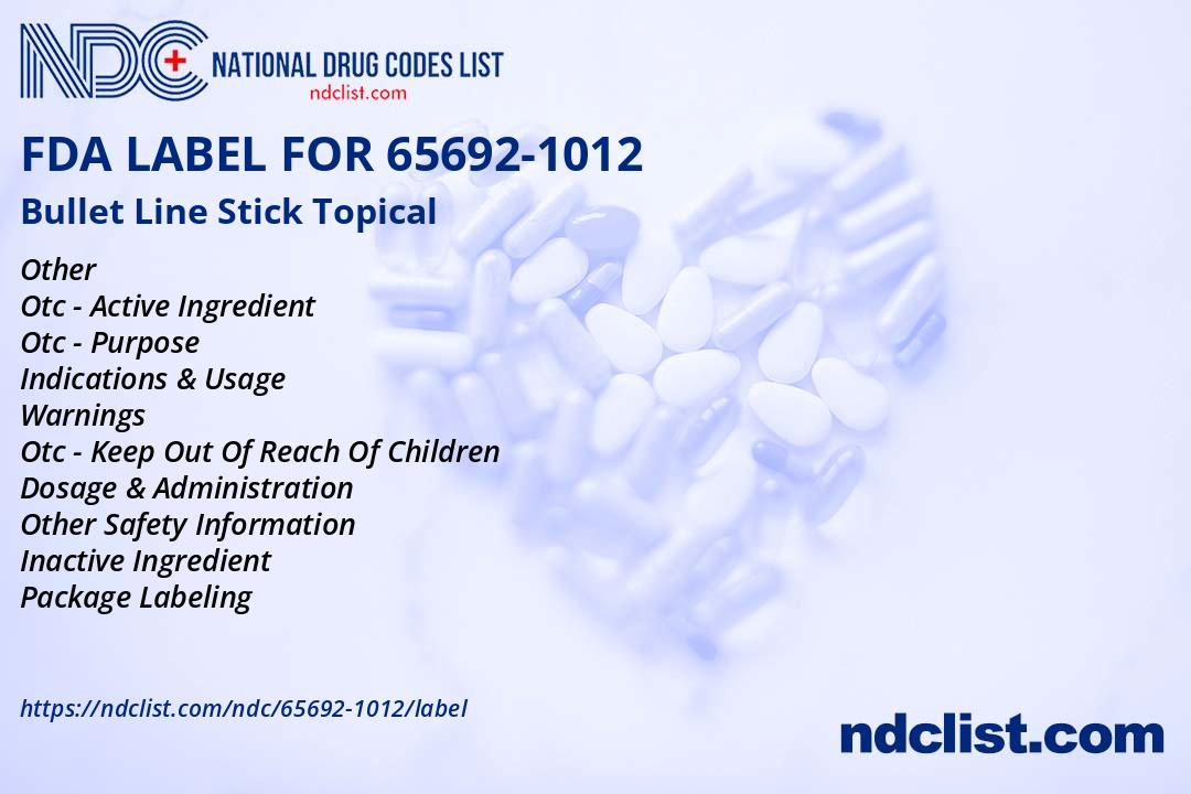 FDA Label for Bullet Line - Indications, Usage & Precautions