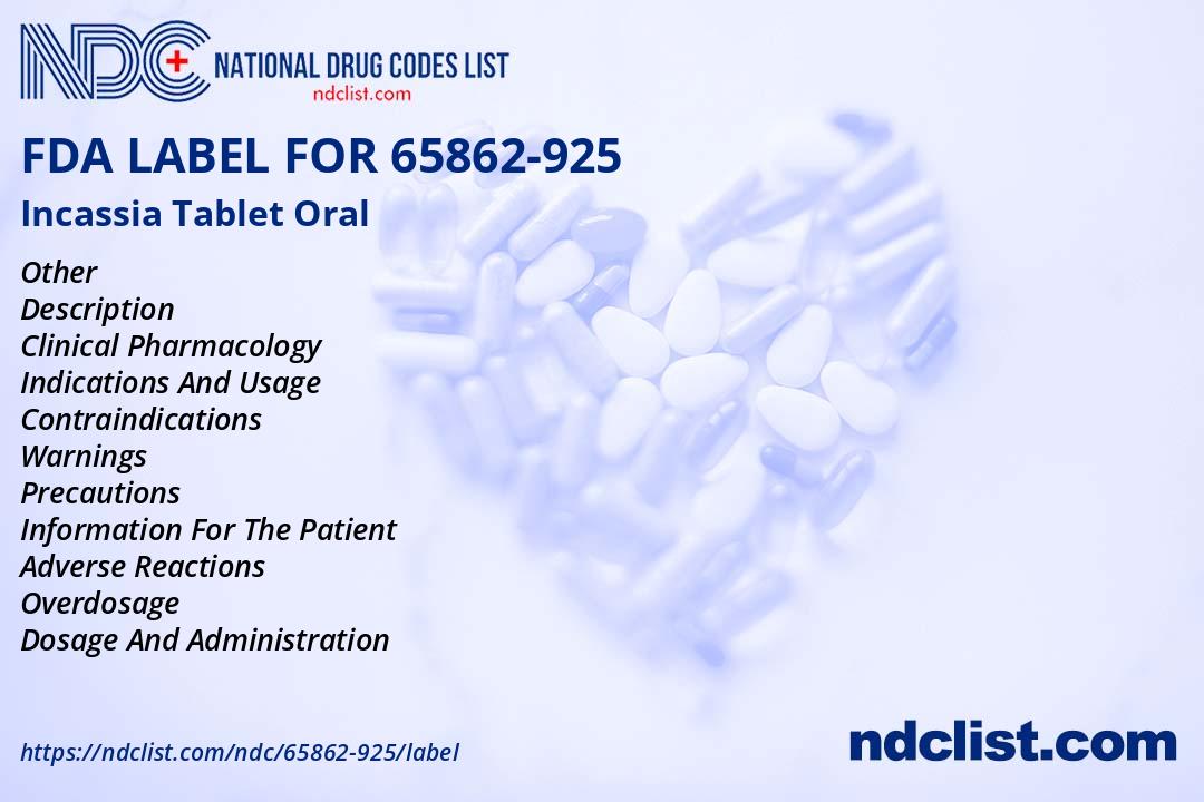 FDA Label for Incassia Tablet Oral - Indications, Usage & Precautions