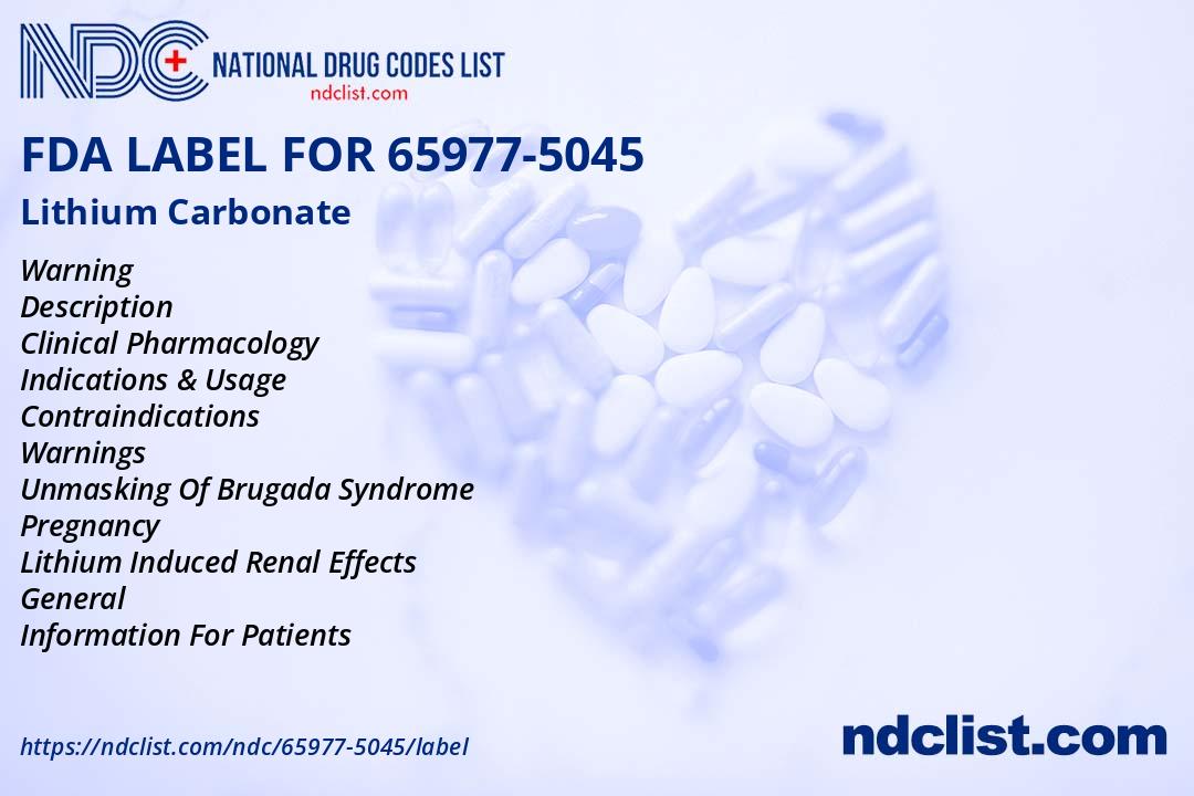 Lithium Carbonate FDA Label - NDC 65977-5045