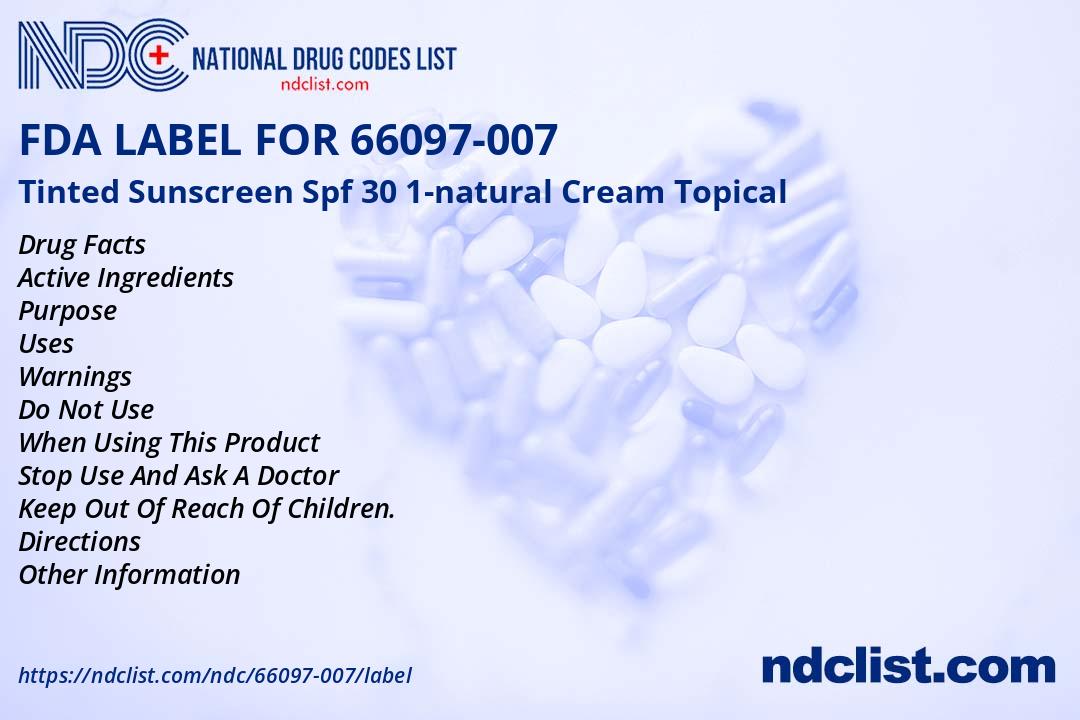 Tinted Sunscreen Spf 30 1-natural FDA Label - NDC 66097-007