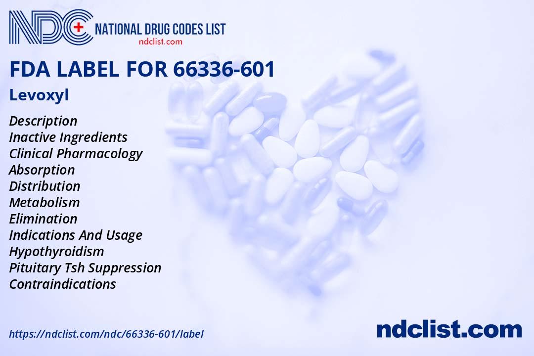 Levoxyl FDA Label - NDC 66336-601