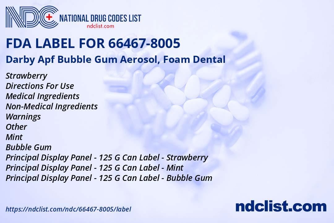 Darby Apf Bubble Gum FDA Label - NDC 66467-8005
