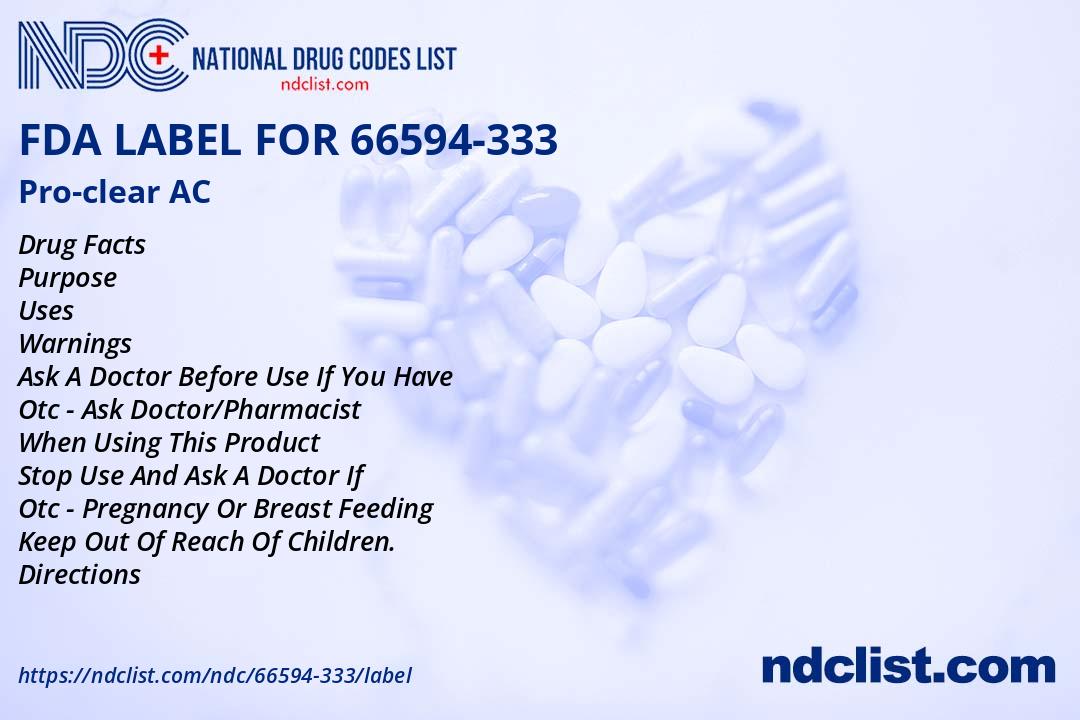 Pro-clear FDA Label - NDC 66594-333