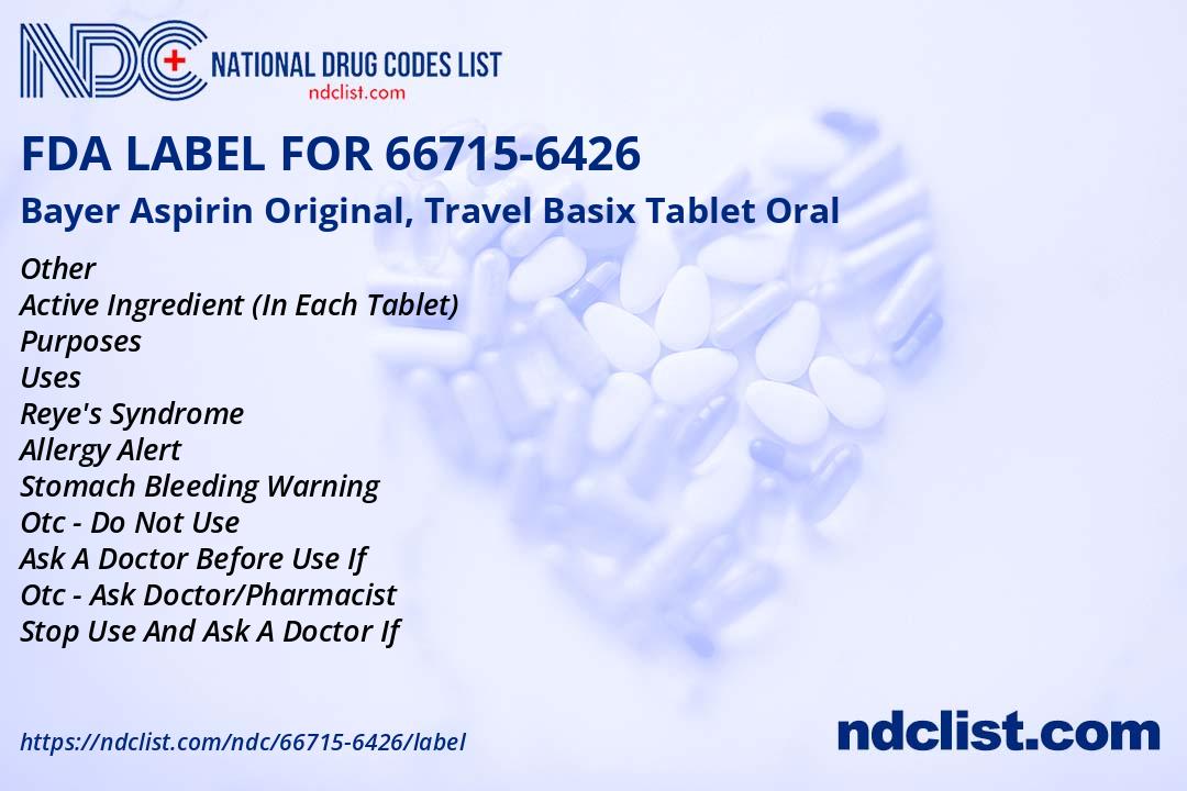 Bayer Aspirin Original, Travel B- FDA Label NDC66715-6426