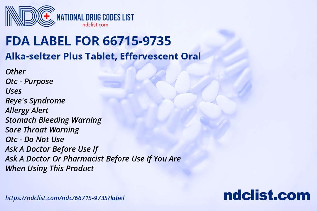 FDA Label for Alka-seltzer Plus - Indications, Usage & Precautions