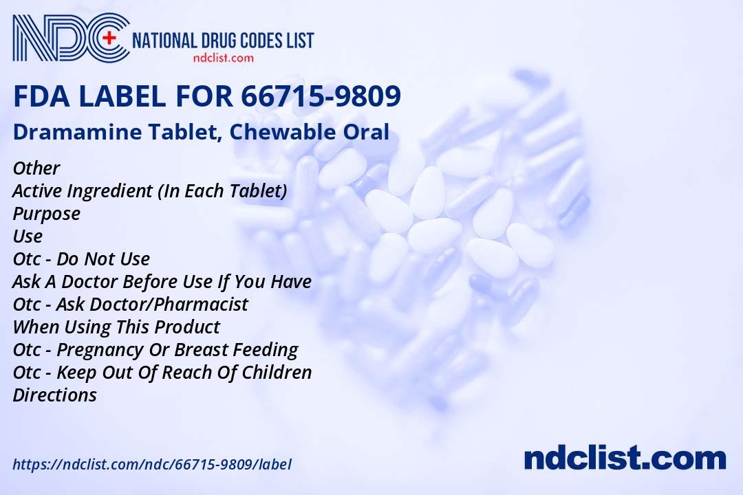 Dramamine Tablet, Chewable FDA Label - NDC 66715-9809