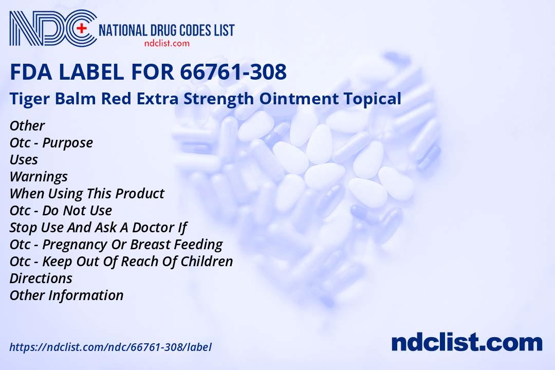 Tiger Balm Red Ointment - FDA Label NDC 66761-308