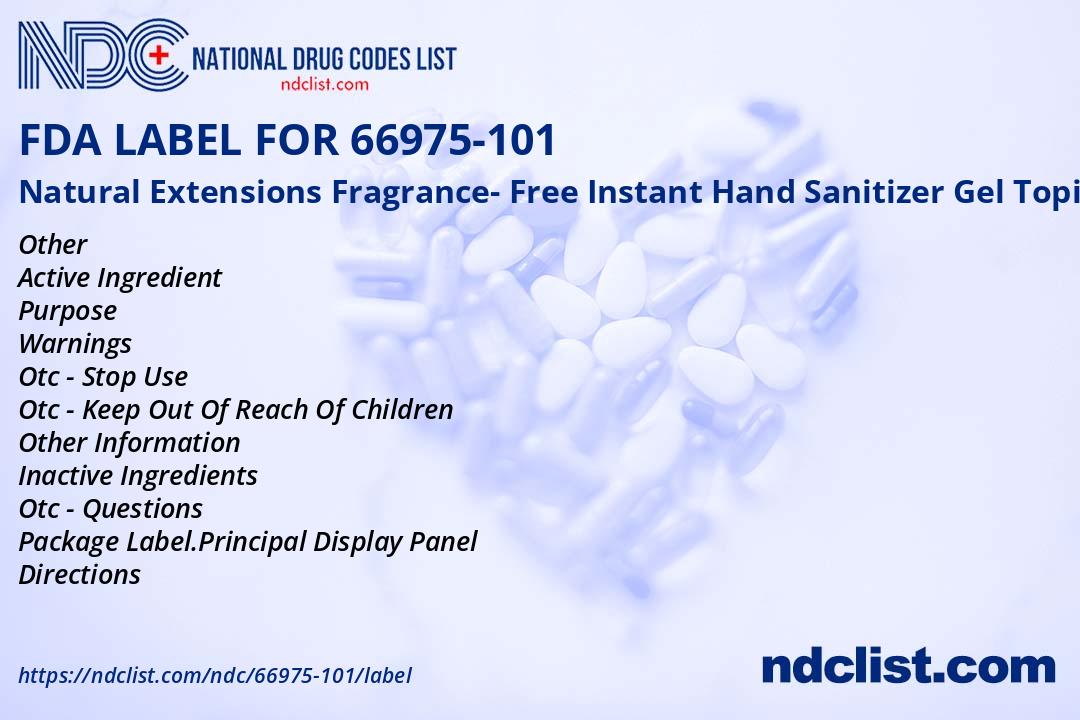 FDA Label for Natural Extensions Fragrance- Free Instant Hand Sanitizer ...