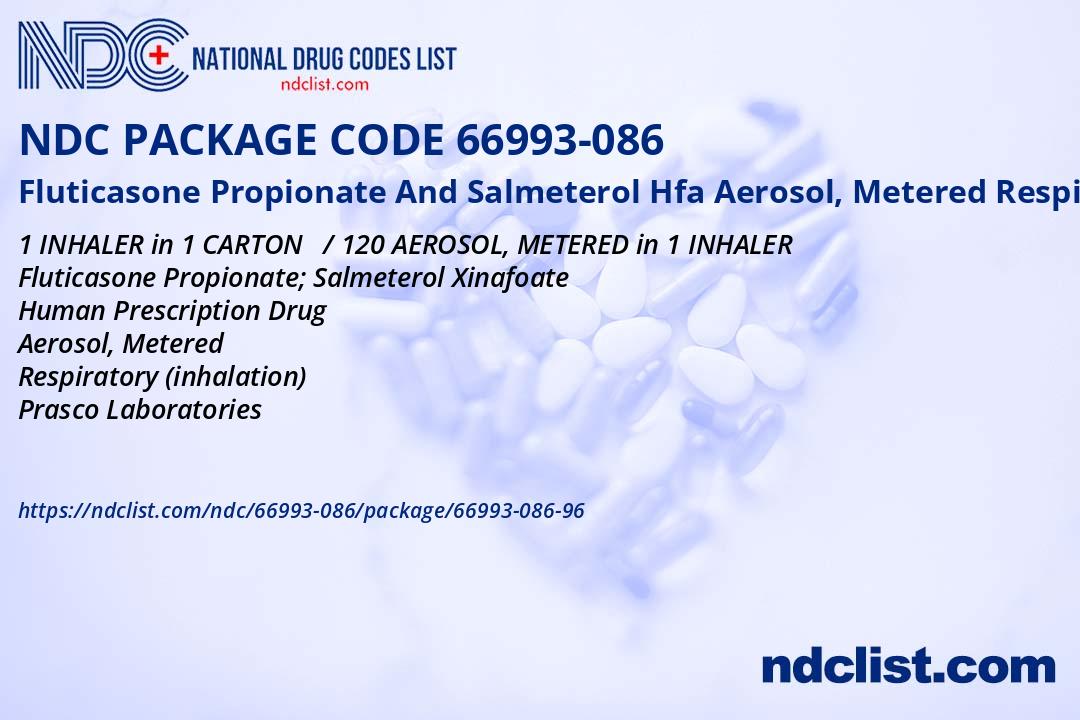 NDC Package 66993-086-96 Fluticasone Propionate And Salmeterol Hfa ...