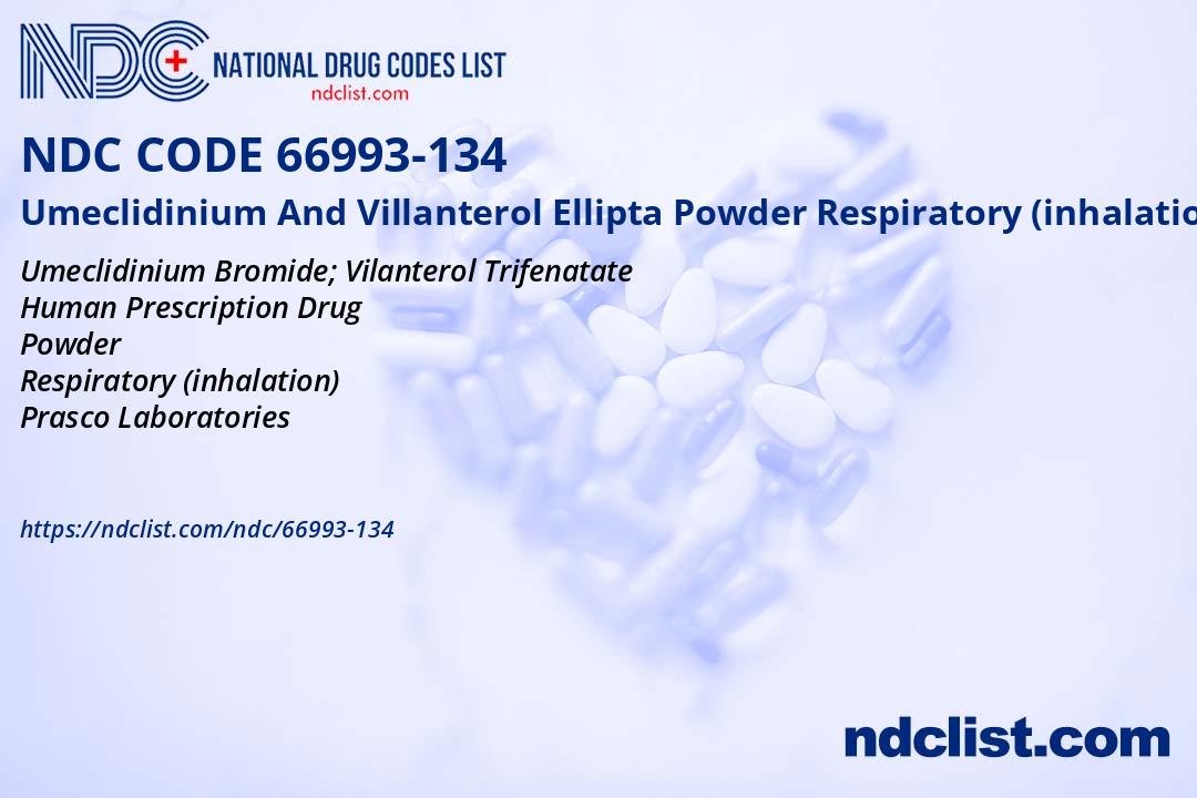 NDC 66993-134 Umeclidinium And Vilanterol Ellipta Powder Respiratory ...